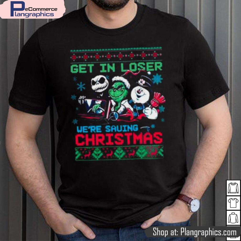 The Grinch Jack Skellington And Snowman Get In Loser We’Re Going Saving ...